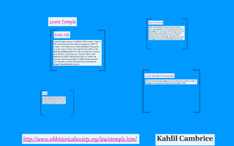 Lewis Temple by Kahlil Cambrice on Prezi