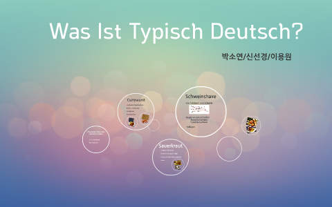 Typisch Deutsch. by YongWon Rhee on Prezi