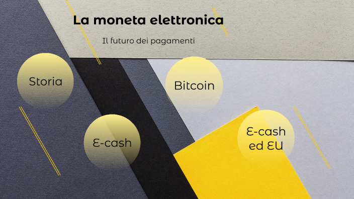 Moneta elettronica by Paolo Fantoni on Prezi