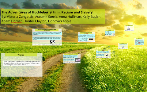 The Adventures of Huckleberry Finn: Racism and Slavery by Victoria ...