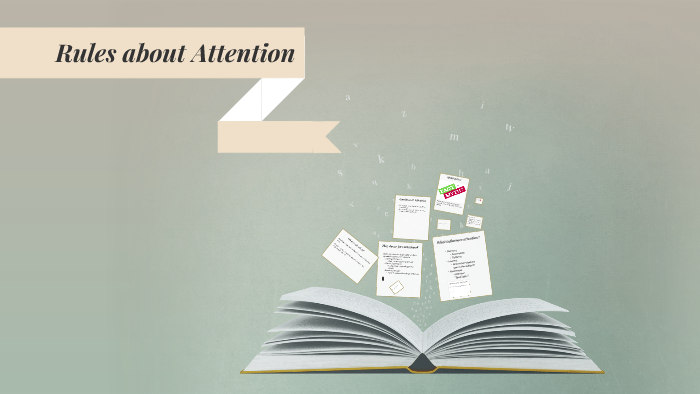 Brain Rules: Attention by Tiffany Joissin on Prezi