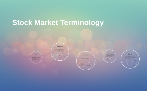 Stock Market Terminology by on Prezi
