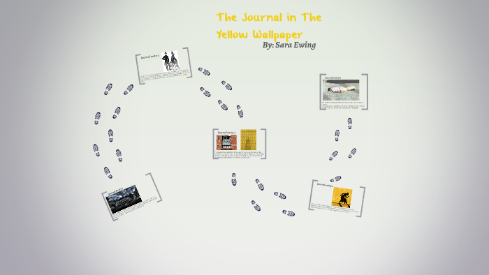 The Yellow Wallpaper by Sara Ewing on Prezi