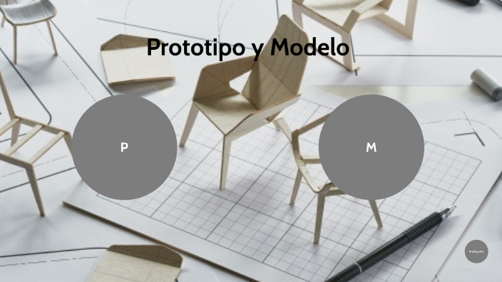 Prototipo y Modelo by Oscar Bega on Prezi