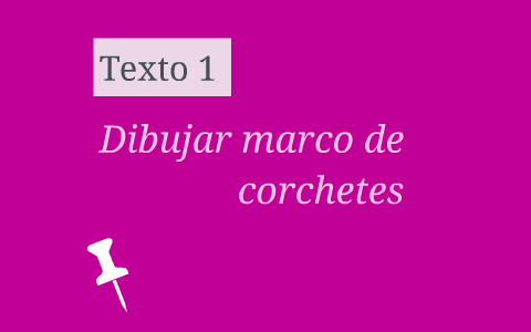 Dibujar marco de corchetes by carola caamaño on Prezi