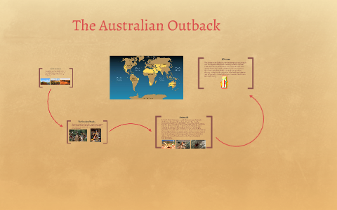 The Australian Outback by oliver robert on Prezi