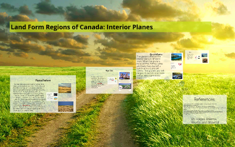 Landform Regions of Canada: Interior Planes by Abby Roseborough on Prezi