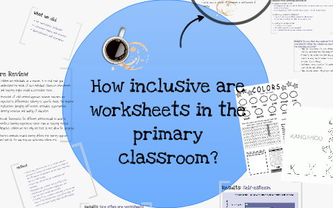 How inclusive are worksheets in the primary classroom? by vicky mooney