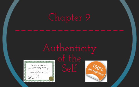 Harter - Chapter 9 - Authenticity of the Self by Amanda Marcella on Prezi