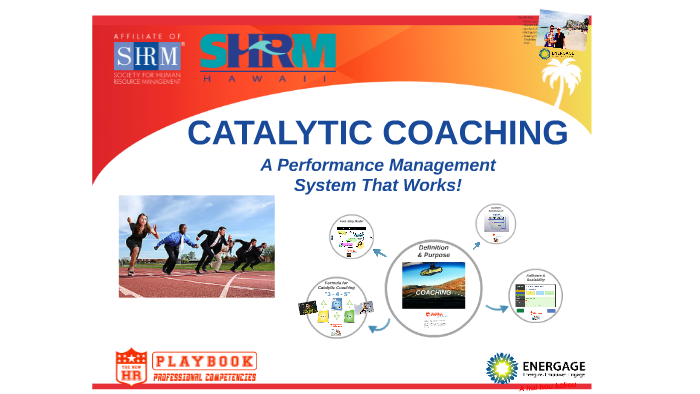 CATALYTIC COACHING @ SHRM HAWAII (OCT 2015) by Dan McNair on Prezi