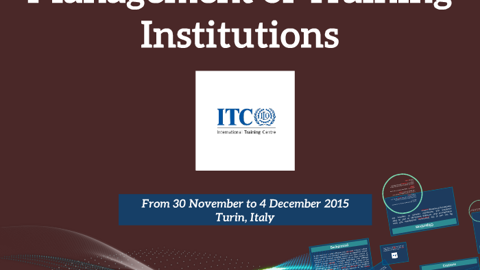 Management of Training Institutions - ITC ILO by EPAP3 USER on Prezi