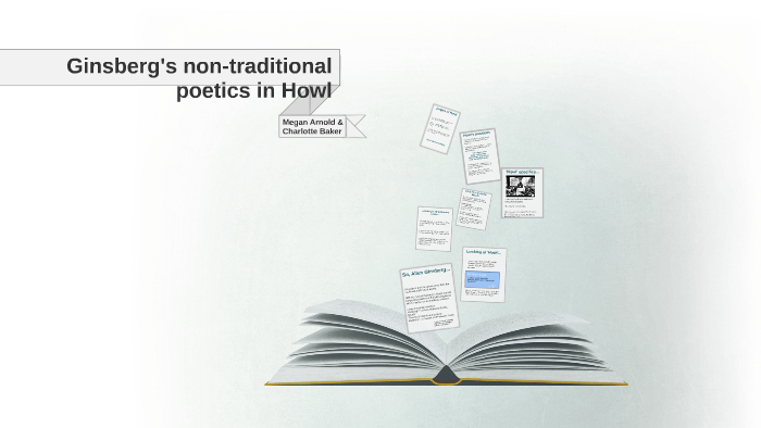Ginsberg's Howl and Poetic tradition by Meg Arnold on Prezi