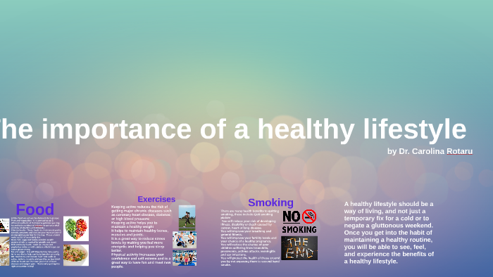 The importance of a healthy life by Carolina Rotaru on Prezi