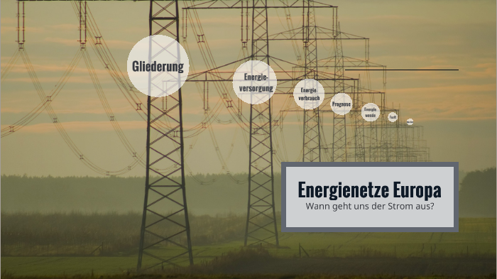 Energienetz Europa by Maarten Fröhmel on Prezi