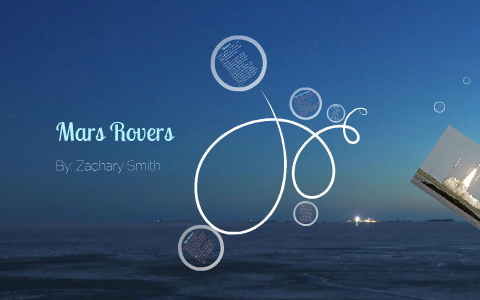 Mars Rovers by Zachary Smith on Prezi