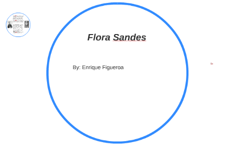 Flora Sandes by Vivian Mendoza on Prezi