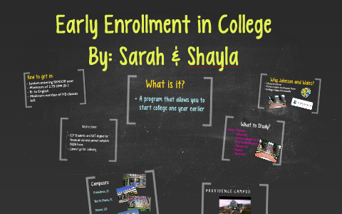 Early Enrollment in College by Sarah Santos on Prezi