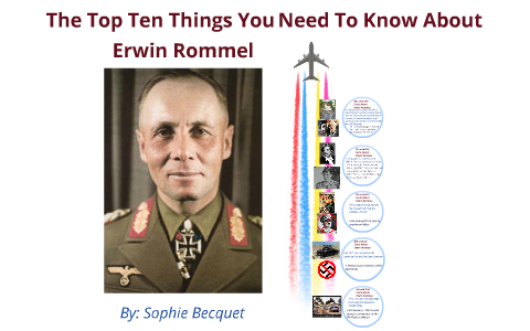 Erwin Rommel by Sophie Becquet on Prezi