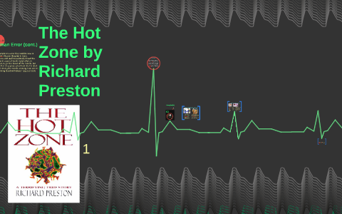The Hot Zone by Richard Preston by Iliana Leon on Prezi