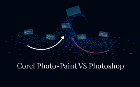 Corel Photo-Paint VS Photoshop by jose hernandez on Prezi