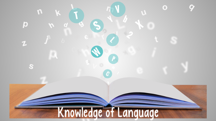 Knowledge of Language by Amanda Kirk on Prezi