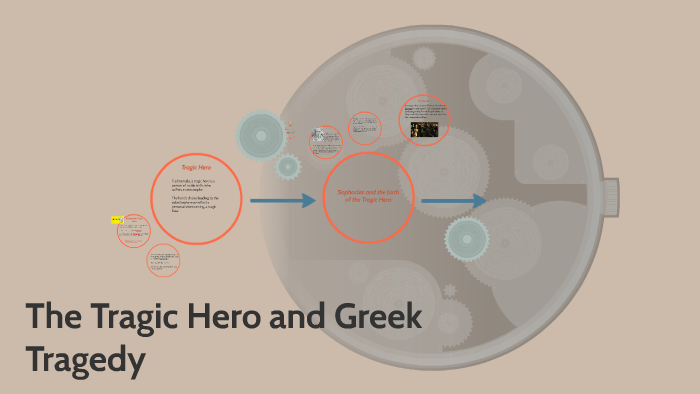 The Tragic Hero and Greek Tragedy by Kelley Green on Prezi
