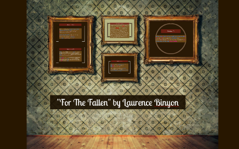 "For The Fallen" by Laurence Binyon by on Prezi