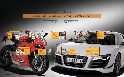 Die historische Entwicklung von Autos und Motorrädern by Lea Koos on Prezi
