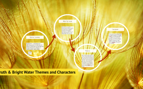 Truth & Bright Water Themes and Characters by Bronwyn Kierstead on Prezi