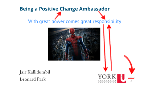 Being a Positive Change Ambassador by Leonard Park on Prezi