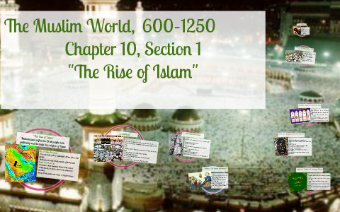 The Muslim World, 600–1250 by Troy Merritt on Prezi