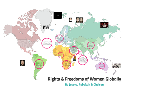 Rights & Freedoms of Women Globally by Chelsea Sellar on Prezi