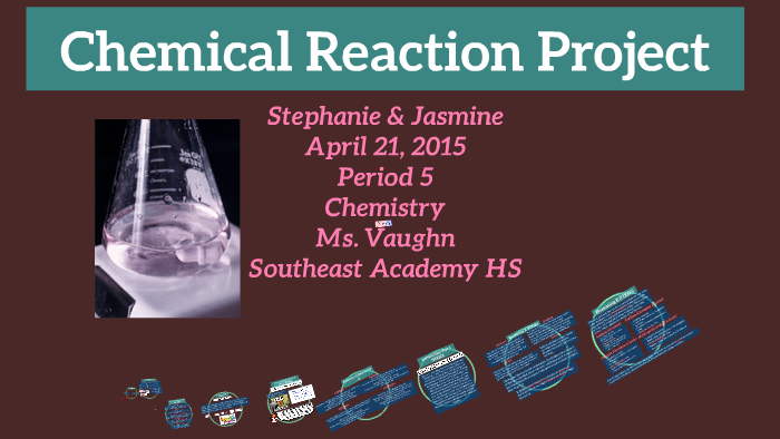 Chemical Reaction Project By Jasmine Joachin chemical-reaction-project-by-jasmine-joachin