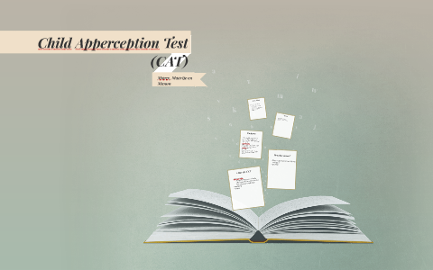 Child Apperception Test (CAT) by Manon van Zanten on Prezi