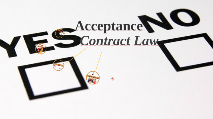Contract law - Acceptance by Maimuna Jaye on Prezi