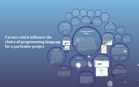 Factors which influence the choice of programming language f by on Prezi