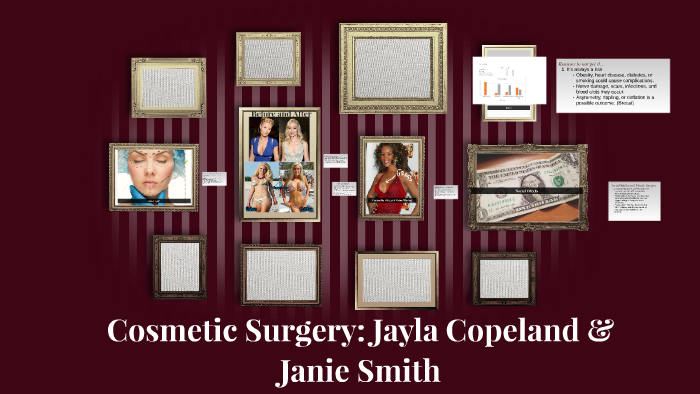 Cosmetic Surgery: The Good, Bad, & Ugly by jayla copeland on Prezi