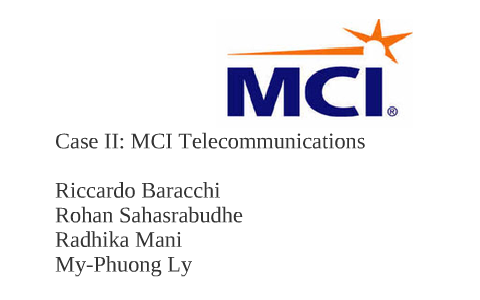 MCI Case 2 presentation by My-Phuong Ly on Prezi