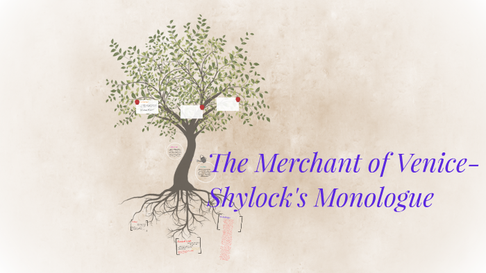 The Merchant of Venice- Shylock's Monologue by Asari Archie on Prezi