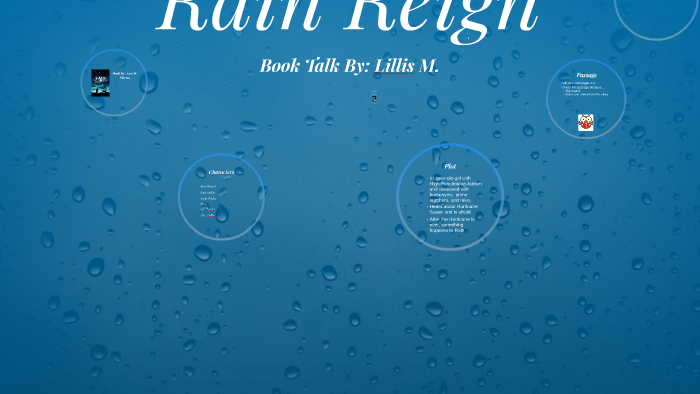 Rain Reign by Lillis Markey on Prezi