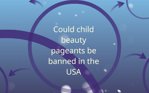 Beauty Pageants and its Effect on Children by Rowda Olad on Prezi