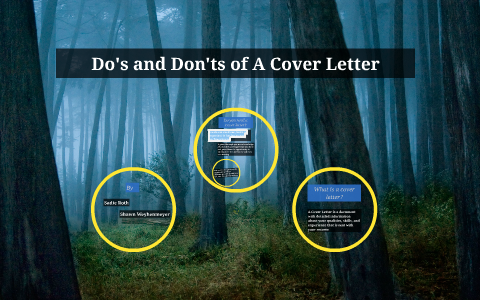 Do's and Don'ts of A Cover Letter by Shawn Weyhenmeyer on Prezi
