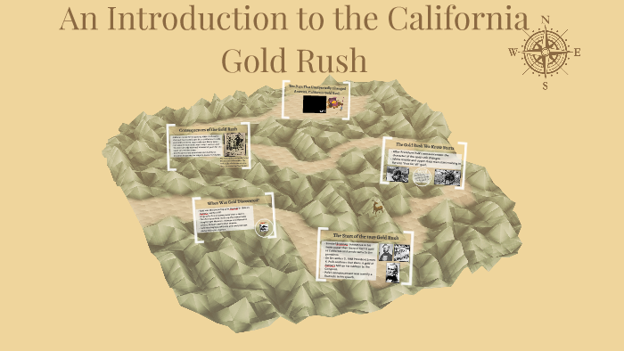 An Introduction to the California Gold Rush by Constantino Delgado on Prezi
