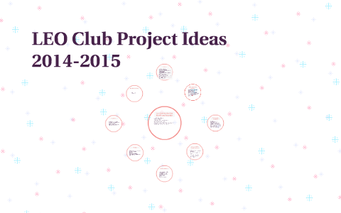 LEO Club Project Ideas 2014-2015 by Ivan Gonzalez on Prezi