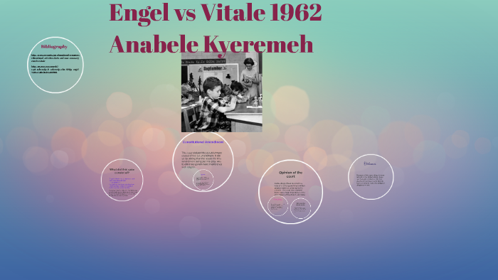 Engel vs Vitale by on Prezi