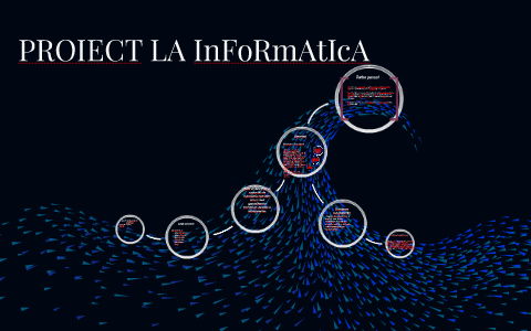 PROIECT LA InFoRmAtIcA by Dumitru Moscaliuc on Prezi