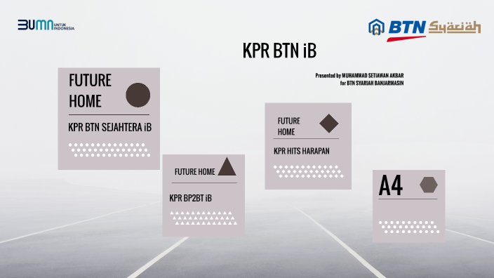 KPR BTN SEJAHTERA iB by Muhammad Setiawan Akbar on Prezi