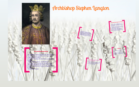Archbishop Stephen Langton by Cheryl Reber on Prezi