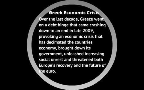 Greek Economic Collapse by Evan Gasper on Prezi