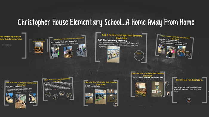 Christopher House Elementary School...A Home Away From Home by Shay ...